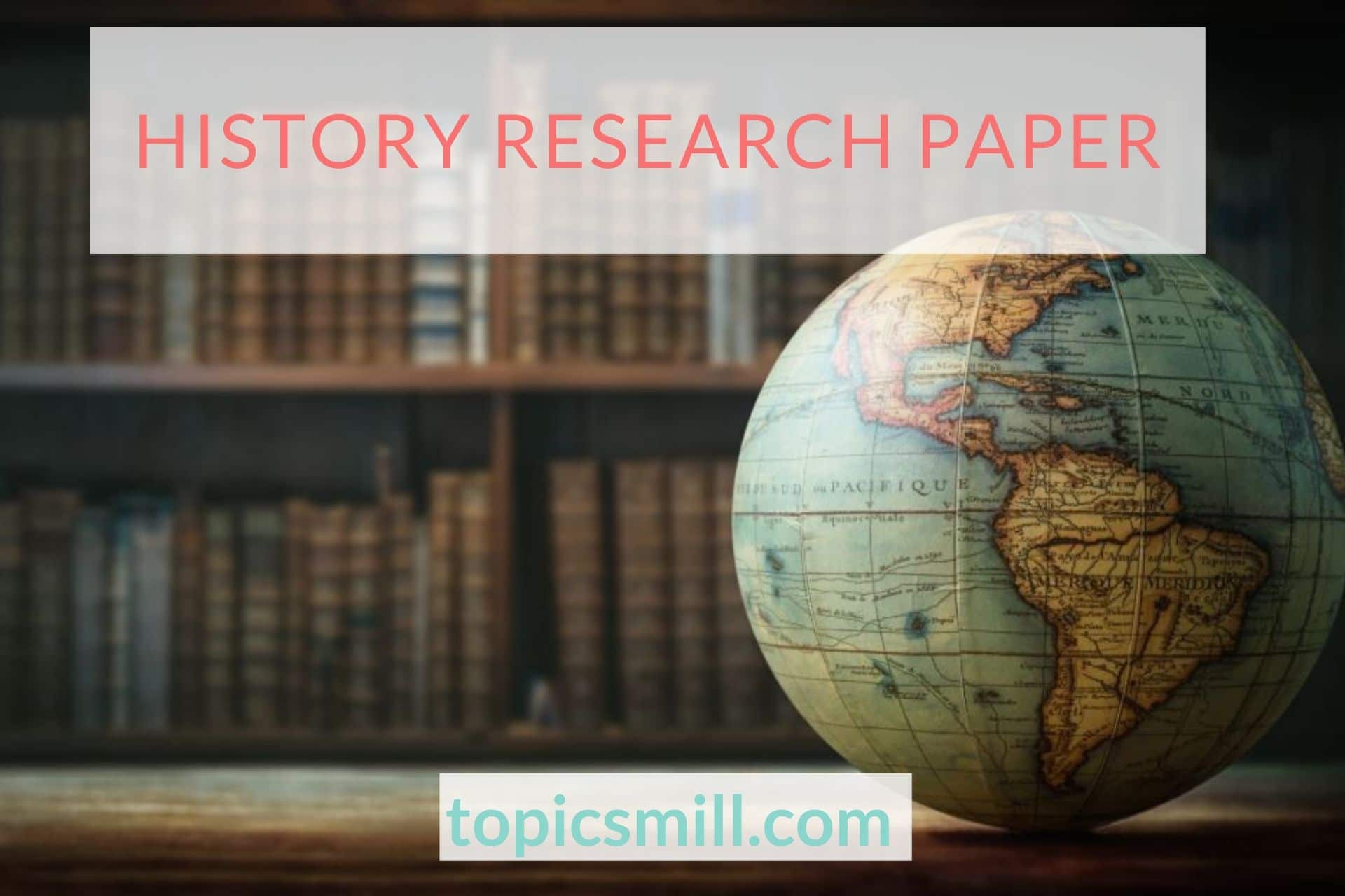 History Research Paper Topics Topic Ideas For Students And Teachers history-research-paper-topics-topic-ideas-for-students-and-teachers